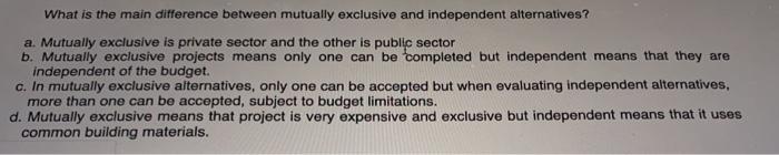 Solved What is the main difference between mutually | Chegg.com