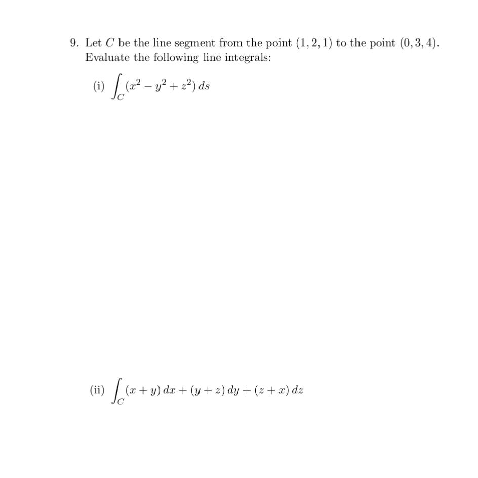 Solved Let C ﻿be the line segment from the point (1,2,1) ﻿to | Chegg.com