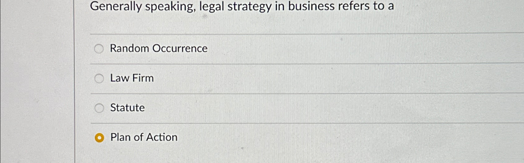 Solved Generally speaking, legal strategy in business refers | Chegg.com