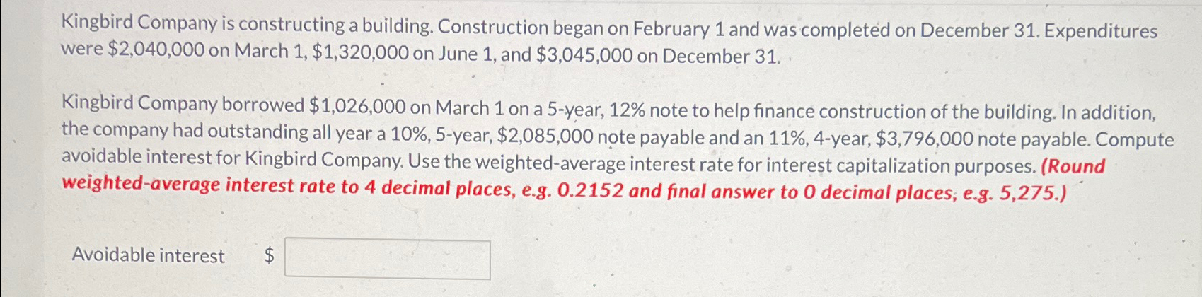 Solved Kingbird Company is constructing a building. | Chegg.com