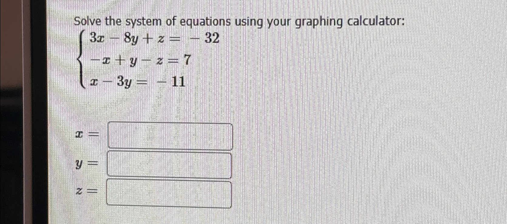 Solved Solve the system of equations using your graphing | Chegg.com