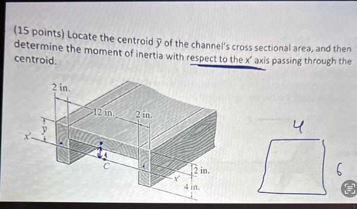 Solved (15 points) Locate the centroid yˉ of the channel's | Chegg.com