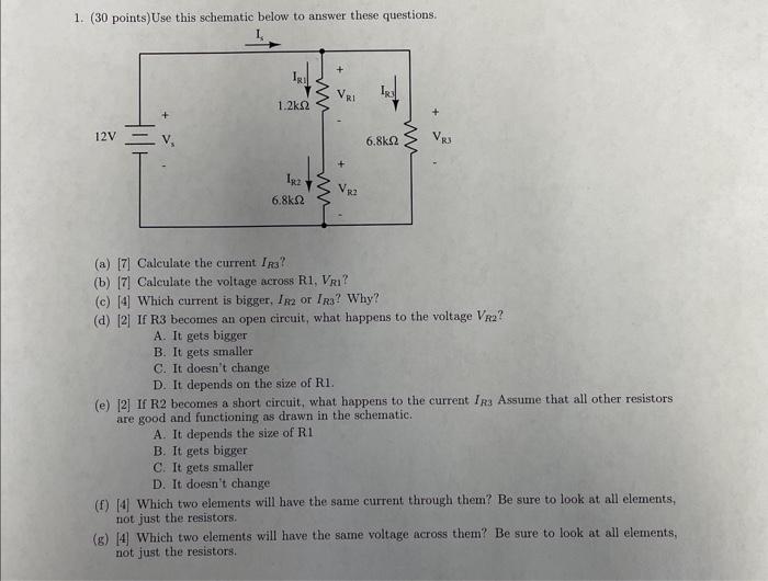 Solved 1. (30 points)Use this schematic below to answer | Chegg.com