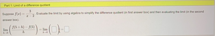 Solved Part 1: Limit of a difference quotient 3 Suppose f(x) | Chegg.com