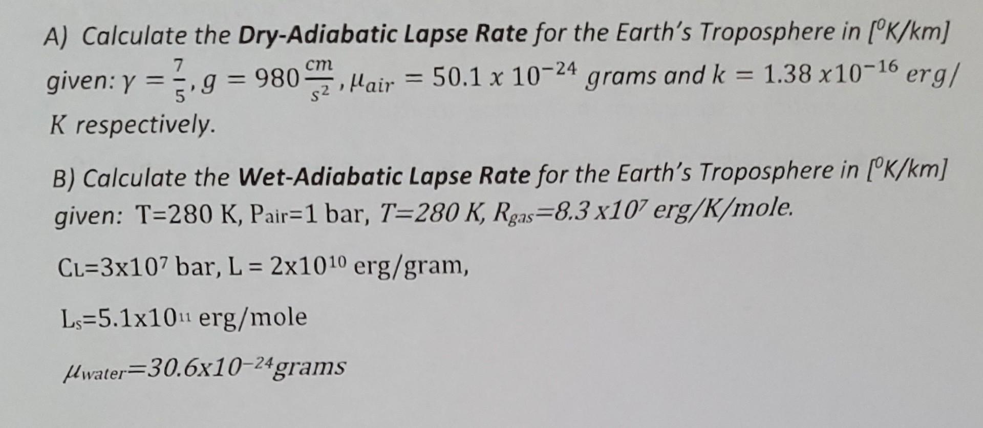 Solved A) Calculate the Dry-Adiabatic Lapse Rate for the | Chegg.com