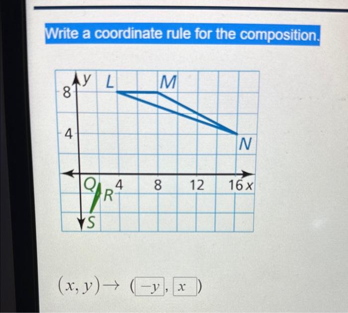 Write a coordinate rule for the composition. (x,y)→1 | Chegg.com