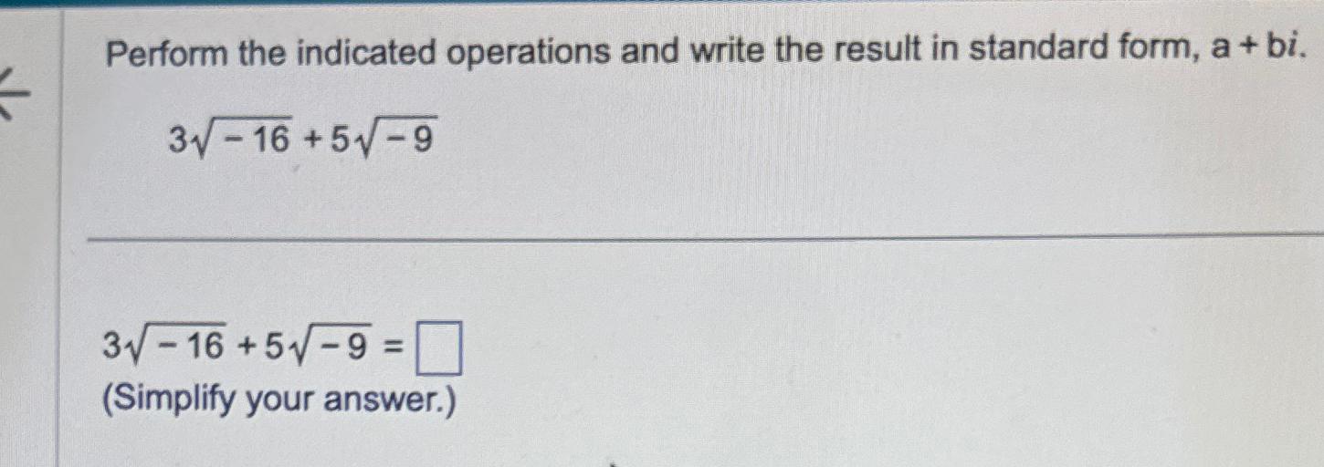 Solved Perform the indicated operations and write the result | Chegg.com