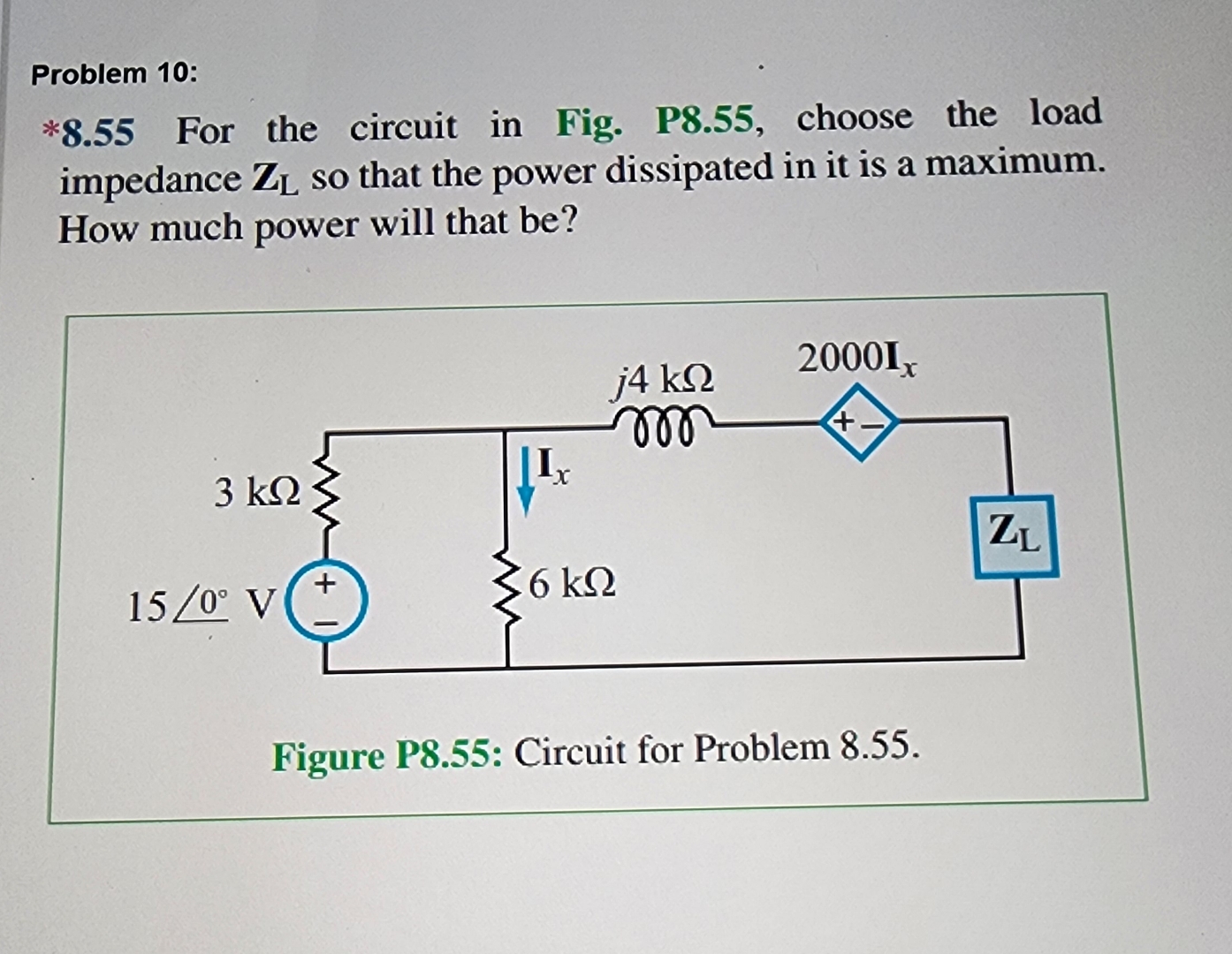 Solved Problem 10:*8.55 ﻿For the circuit in Fig. P8.55, | Chegg.com