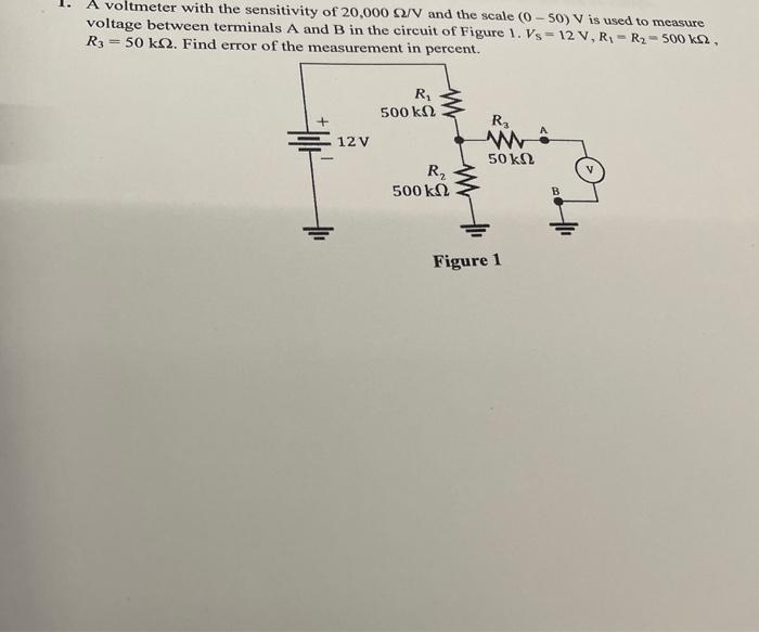 Solved A voltmeter with the sensitivity of 20,000Ω/V and the | Chegg.com