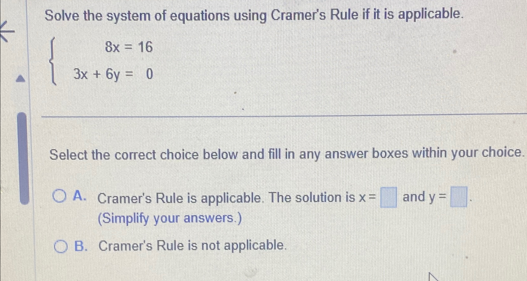 Solved Solve the system of equations using Cramer's Rule if | Chegg.com