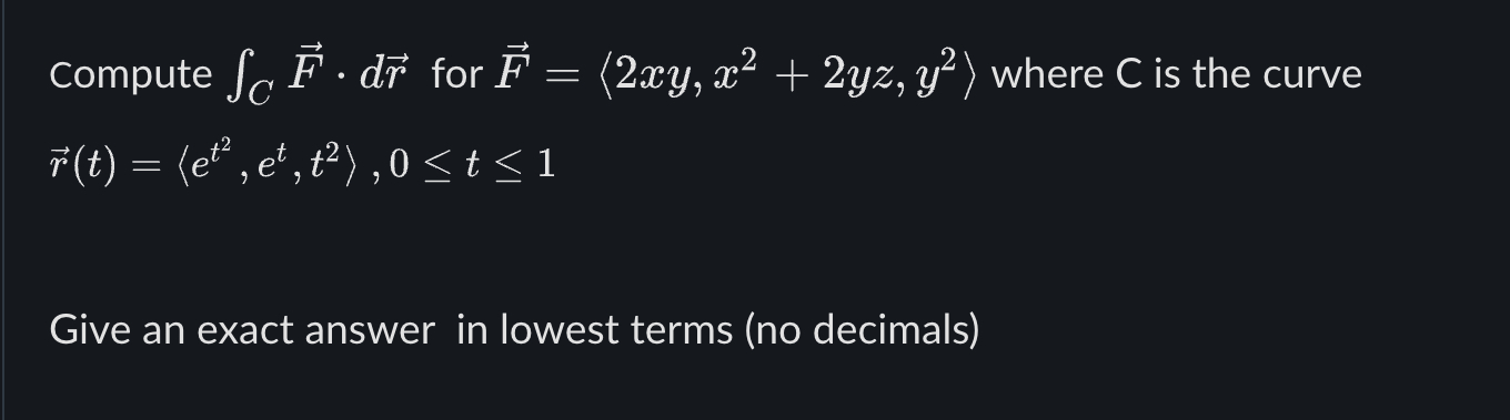 Solved Compute ∫C﻿vec(F)*dvec(r) ﻿for | Chegg.com