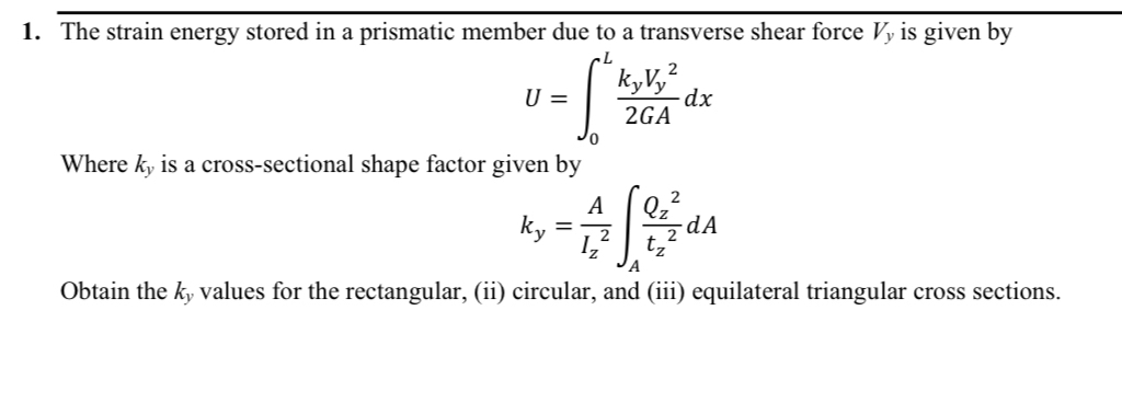 Solved The strain energy stored in a prismatic member due to | Chegg.com