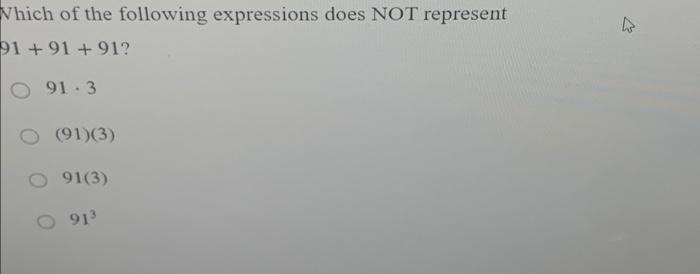 Solved Which of the following expressions does NOT represent | Chegg.com