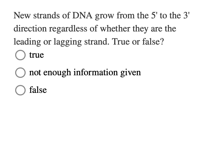 Solved New strands of DNA grow from the \( 5^{\prime} \) ﻿to | Chegg.com