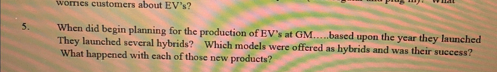 Solved 5. ﻿When did begin planning for the production of | Chegg.com