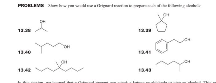Solved PROBLEMS Show how you would use a Grignard reaction | Chegg.com