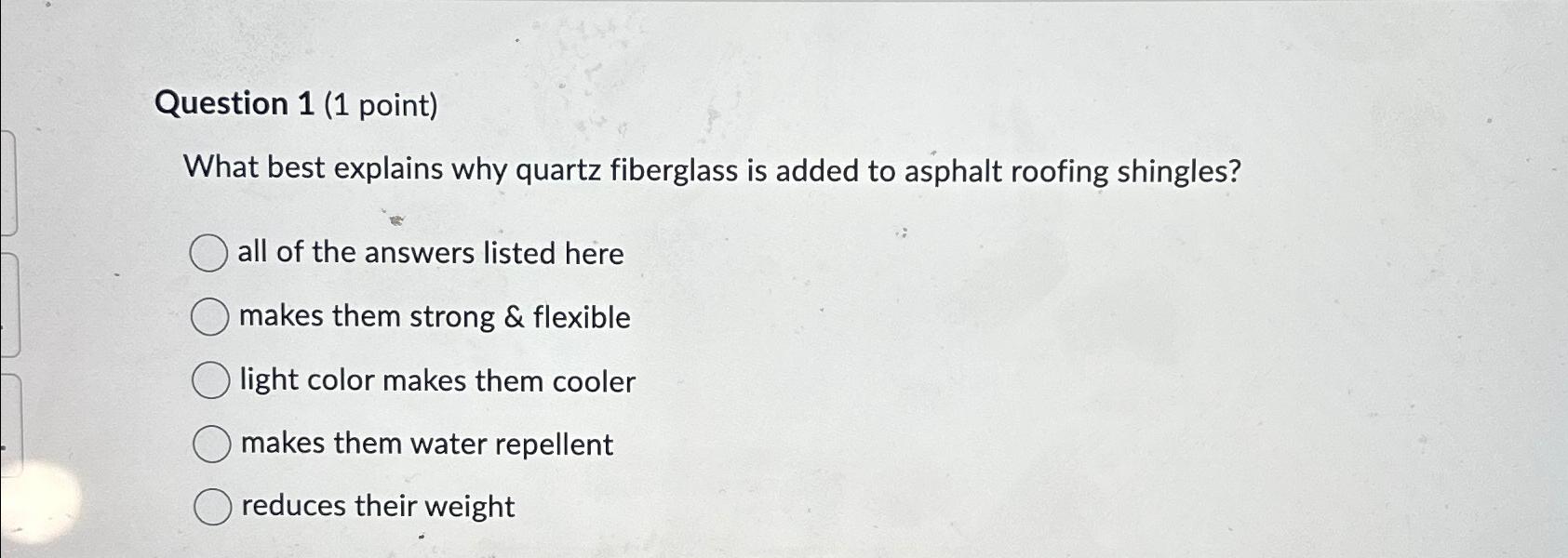 Solved Question 1 (1 ﻿point)What best explains why quartz | Chegg.com