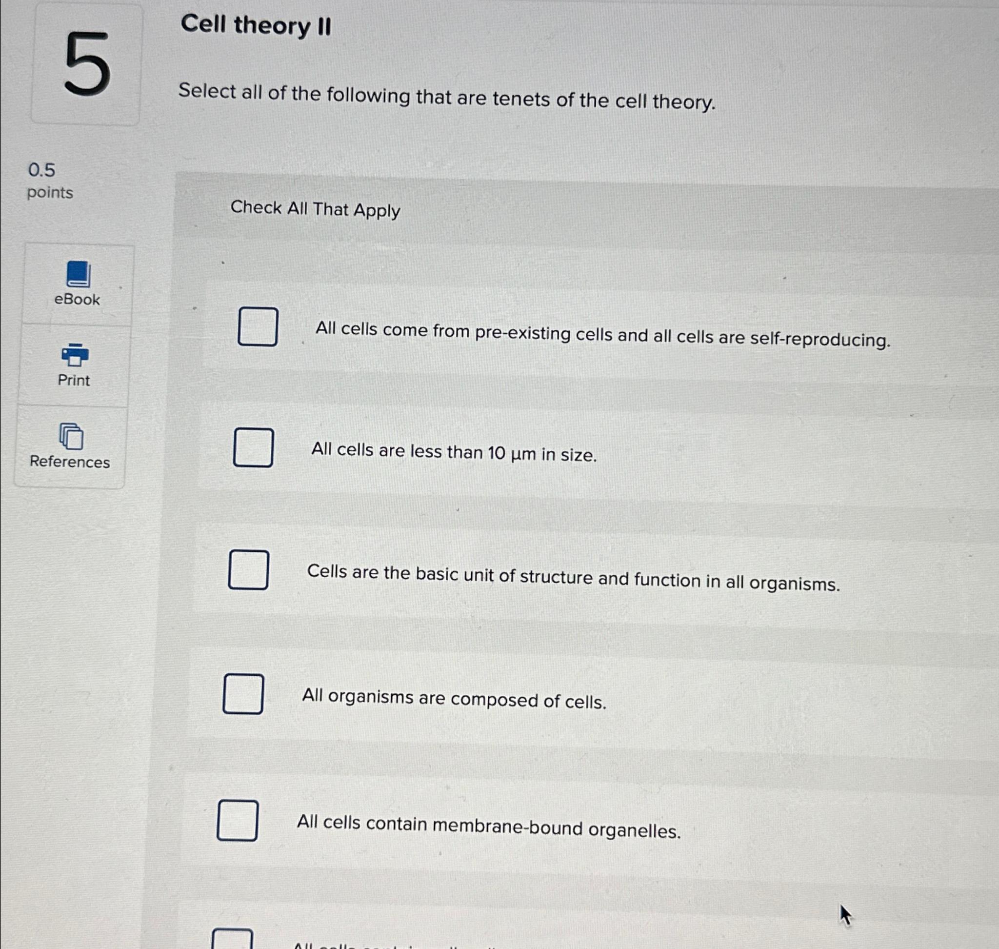 Solved Cell theory IISelect all of the following that are | Chegg.com