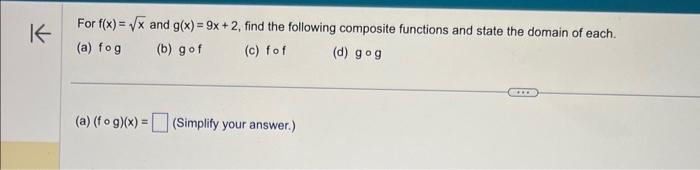 Solved For f(x)=x and g(x)=9x+2, find the following | Chegg.com