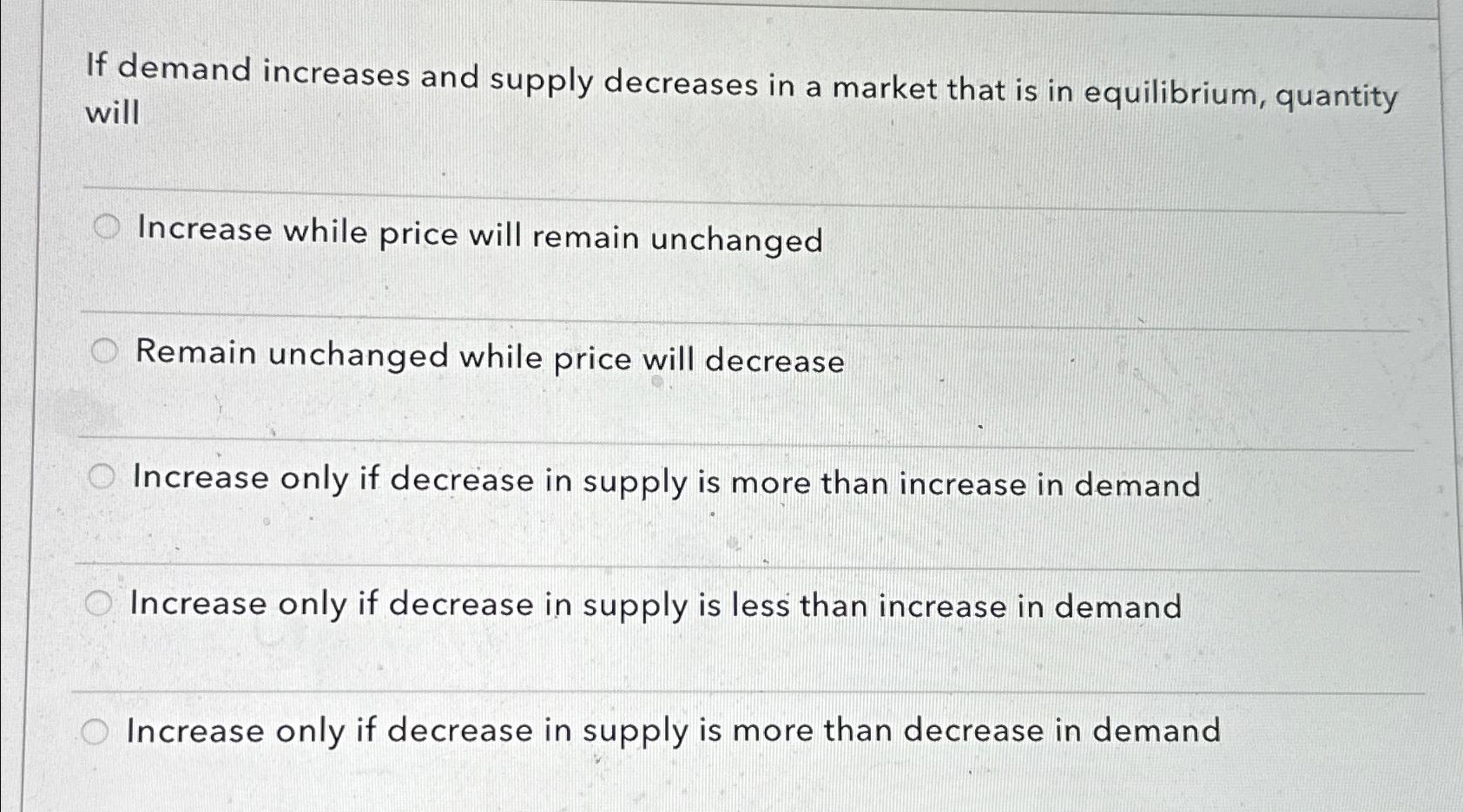 Solved If demand increases and supply decreases in a market | Chegg.com