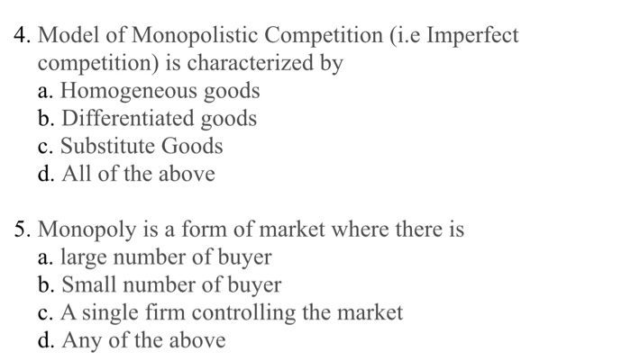 Solved 4. Model of Monopolistic Competition (i.e Imperfect | Chegg.com