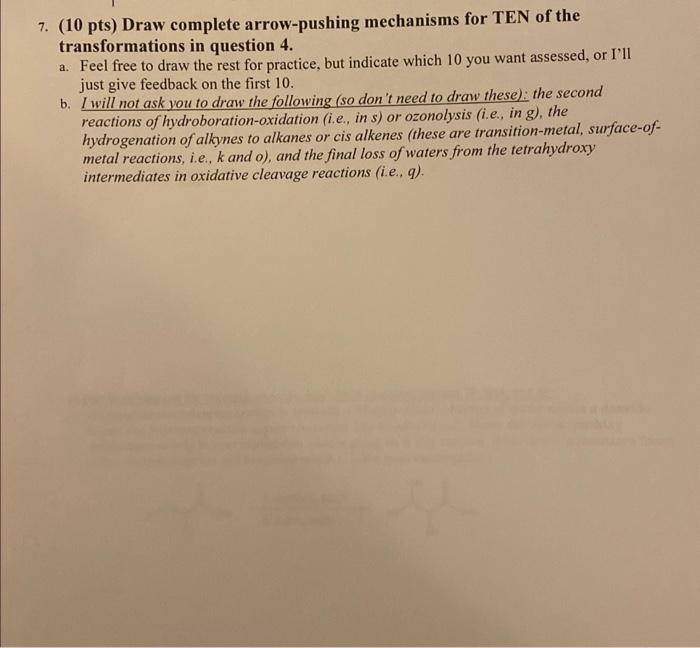 7. (10 pts) Draw complete arrow-pushing mechanisms | Chegg.com