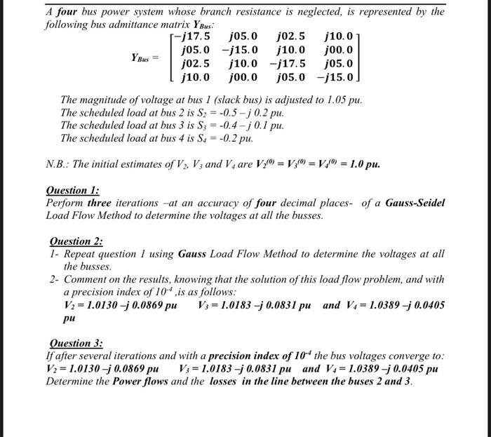 Solved Aˉ four bus power system whose branch resistance is | Chegg.com