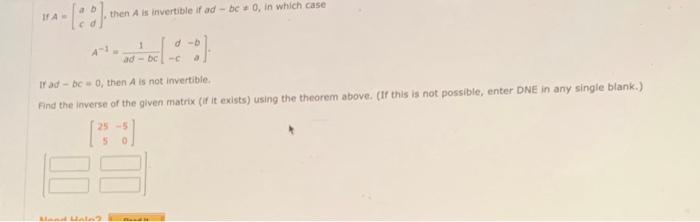 Solved If A=[acbd], then A is invertible if ad−bc =0, in | Chegg.com