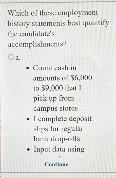 Solved O Which of these employment history statements best | Chegg.com