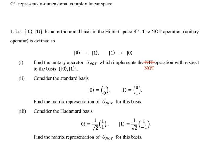 Solved C” represents n-dimensional complex linear space. 1. | Chegg.com