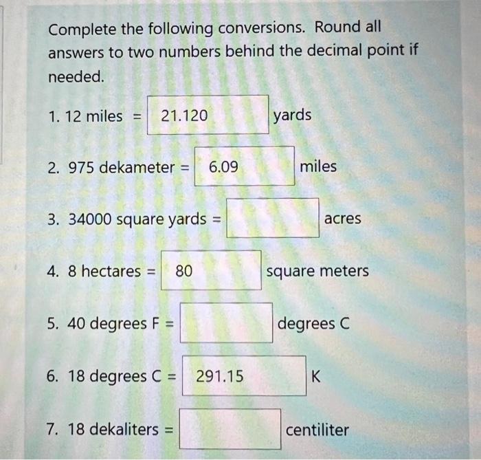 Solved Complete the following conversions. Round all answers | Chegg.com