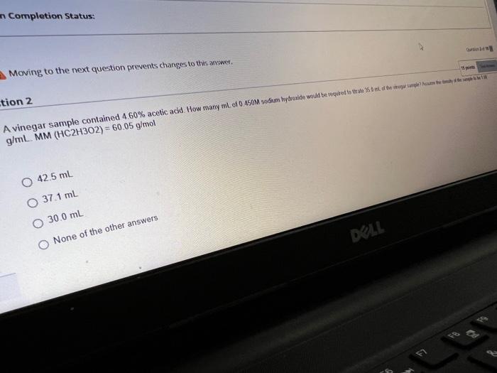 Solved tion 2 g/mL.MM(HC2H3O2)=60.05 g/mol 42.5 mL 37.1 mL | Chegg.com