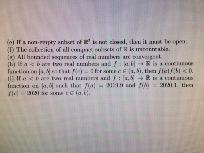 Solved (e) If a non-empty subset of R2 is not closed, then | Chegg.com