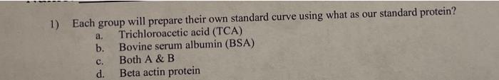 Solved 1) Each group will prepare their own standard curve | Chegg.com
