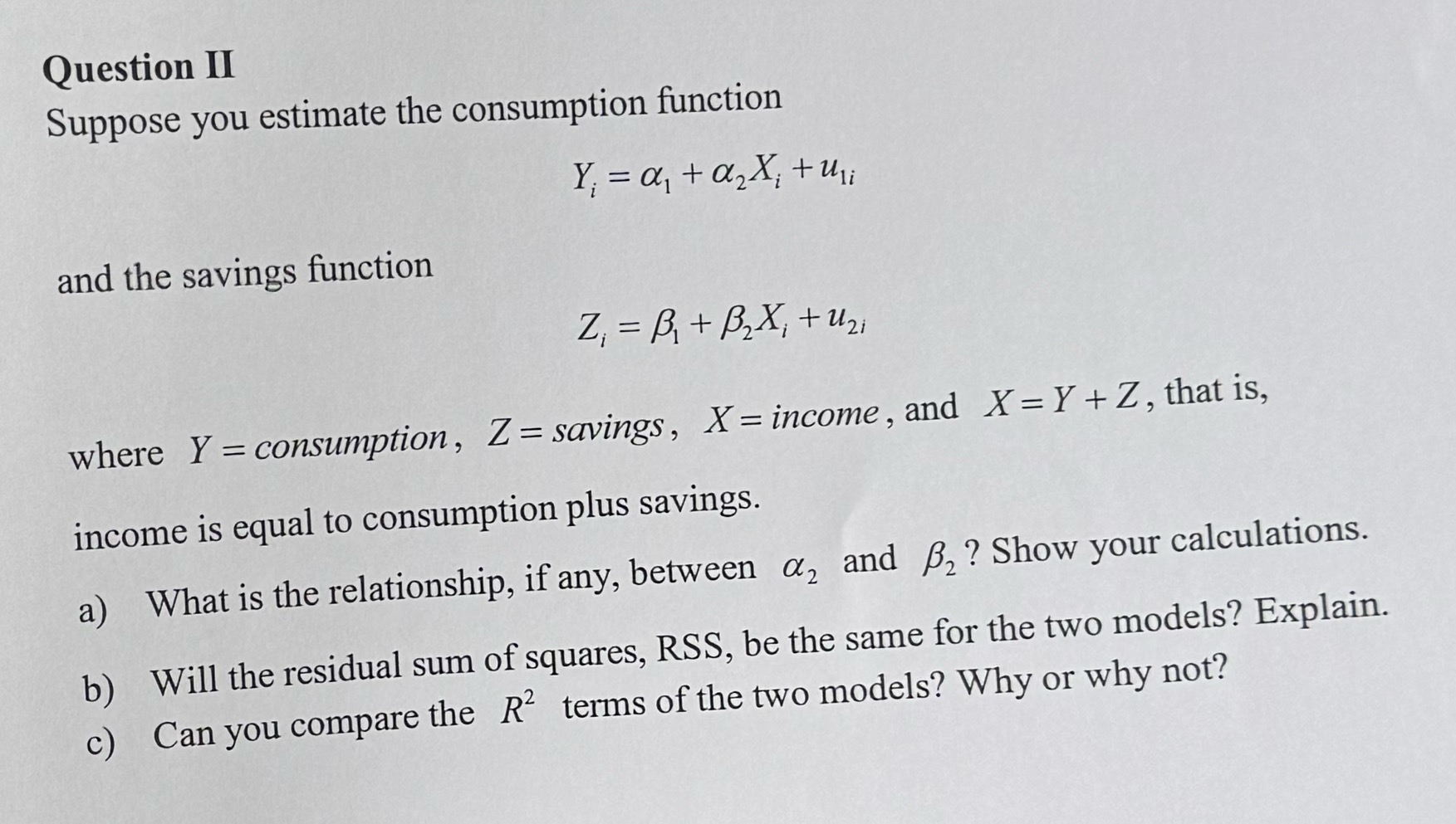 Solved Question IISuppose you estimate the consumption | Chegg.com