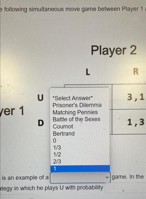 Solved Consider the following simultaneous move game between | Chegg.com