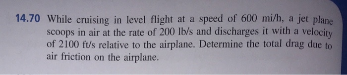 Solved 14.70 While cruising in level flight at a speed of | Chegg.com