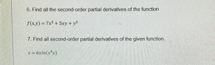 Solved 6. Find all the second-order partial derivatives of | Chegg.com