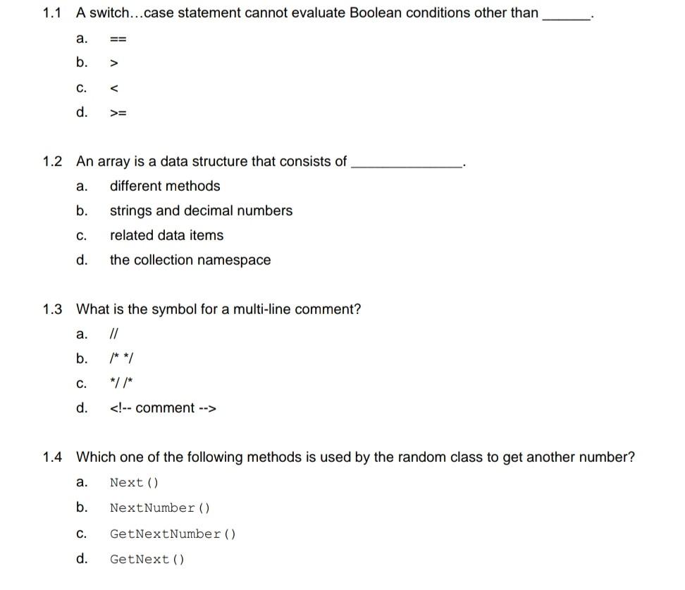 Solved 1.1 A switch...case statement cannot evaluate Boolean | Chegg.com