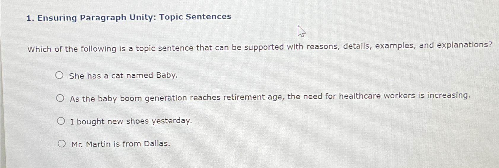 Solved Ensuring Paragraph Unity: Topic SentencesWhich of the | Chegg.com Solved Ensuring Paragraph Unity: Topic SentencesWhich of the | Chegg.com