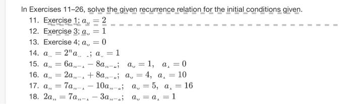 Solved In Exercises 11-26, solve the given recurrence | Chegg.com