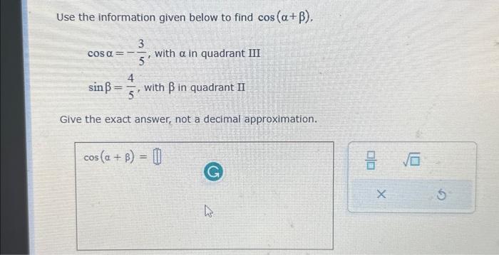 Solved Use the information given below to find cos(α+β). | Chegg.com