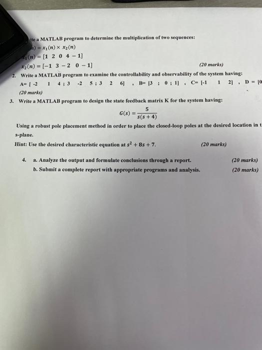 Solved ite a MATLAB program to determine the multiplication | Chegg.com