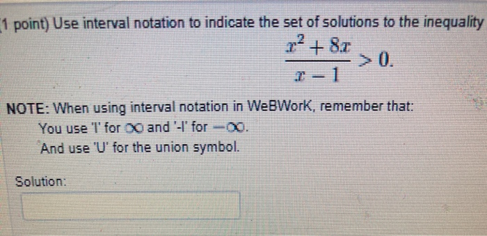 Solved 1 point) Use interval notation to indicate the set of | Chegg.com