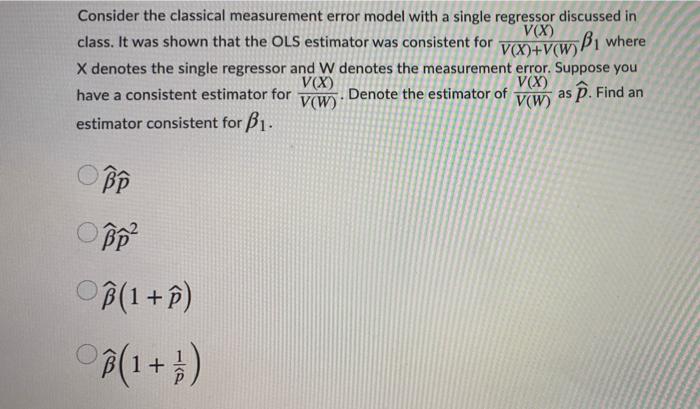 Solved Consider the classical measurement error model with a | Chegg.com