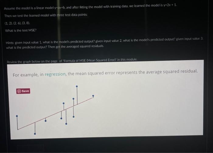 Solved Assume The Model Is A Linear Model Y Ax B And After