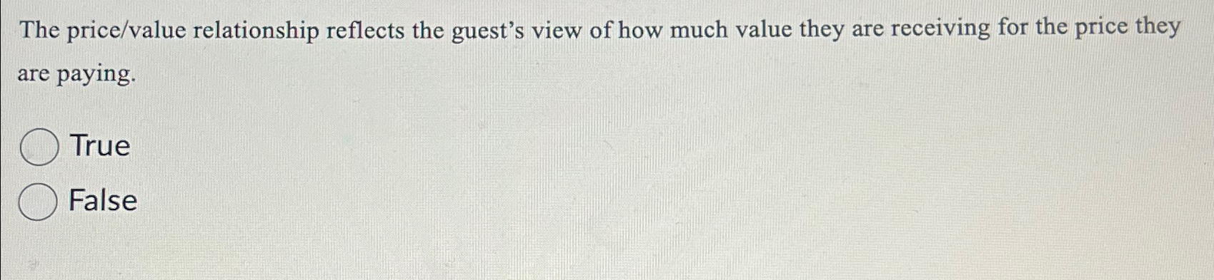 Solved The price/value relationship reflects the guest's | Chegg.com