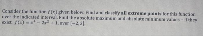 Solved Consider the function f(x) given below. Find and | Chegg.com