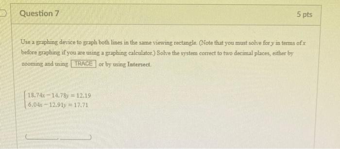 Solved Use a eraphing device to graph both lines in the same | Chegg.com