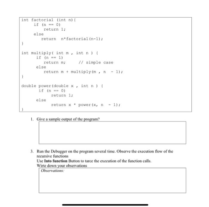 Solved int factorial (int n) { if (n -- 0) return 1; else | Chegg.com